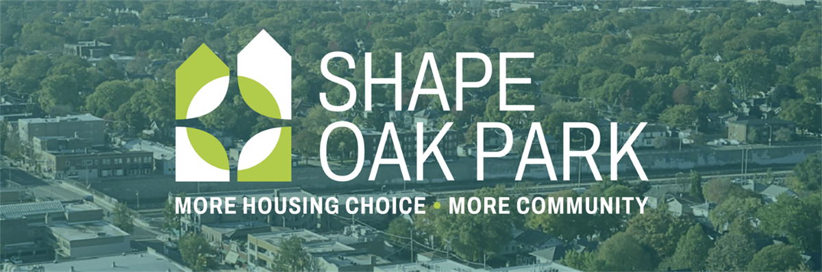 Shape Oak Park: It's time to lead again | Village of Oak Park