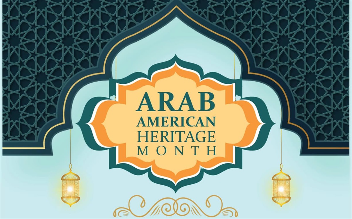 Arab American Heritage Month Celebration | Village of Oak Park